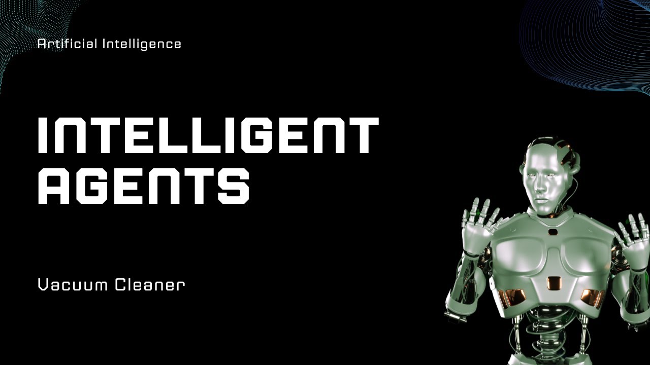 Intelligent Agent Part1 (Types and Examples) - YouTube