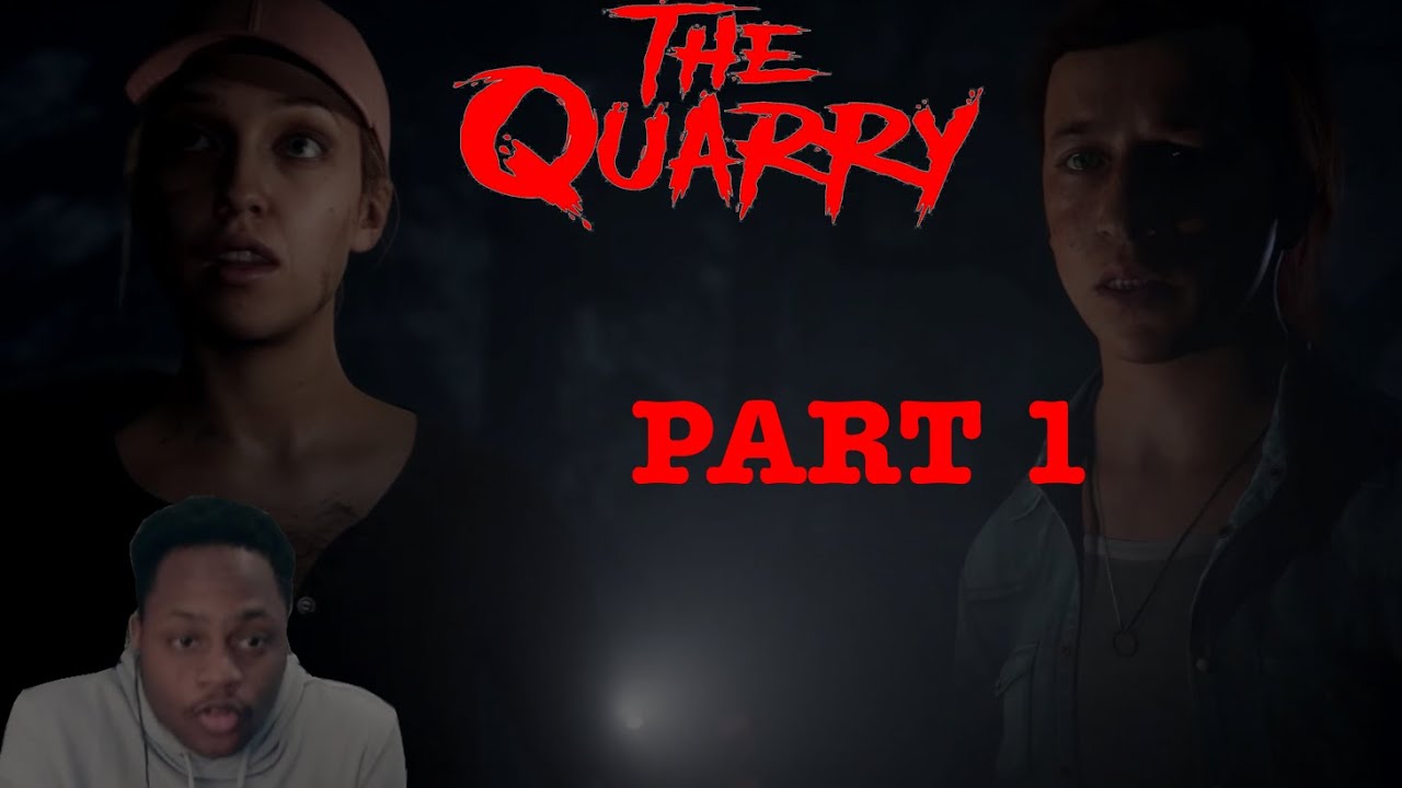 THE QUARRY FIRST TRY TRYING NO DEATHS PART 1 - YouTube