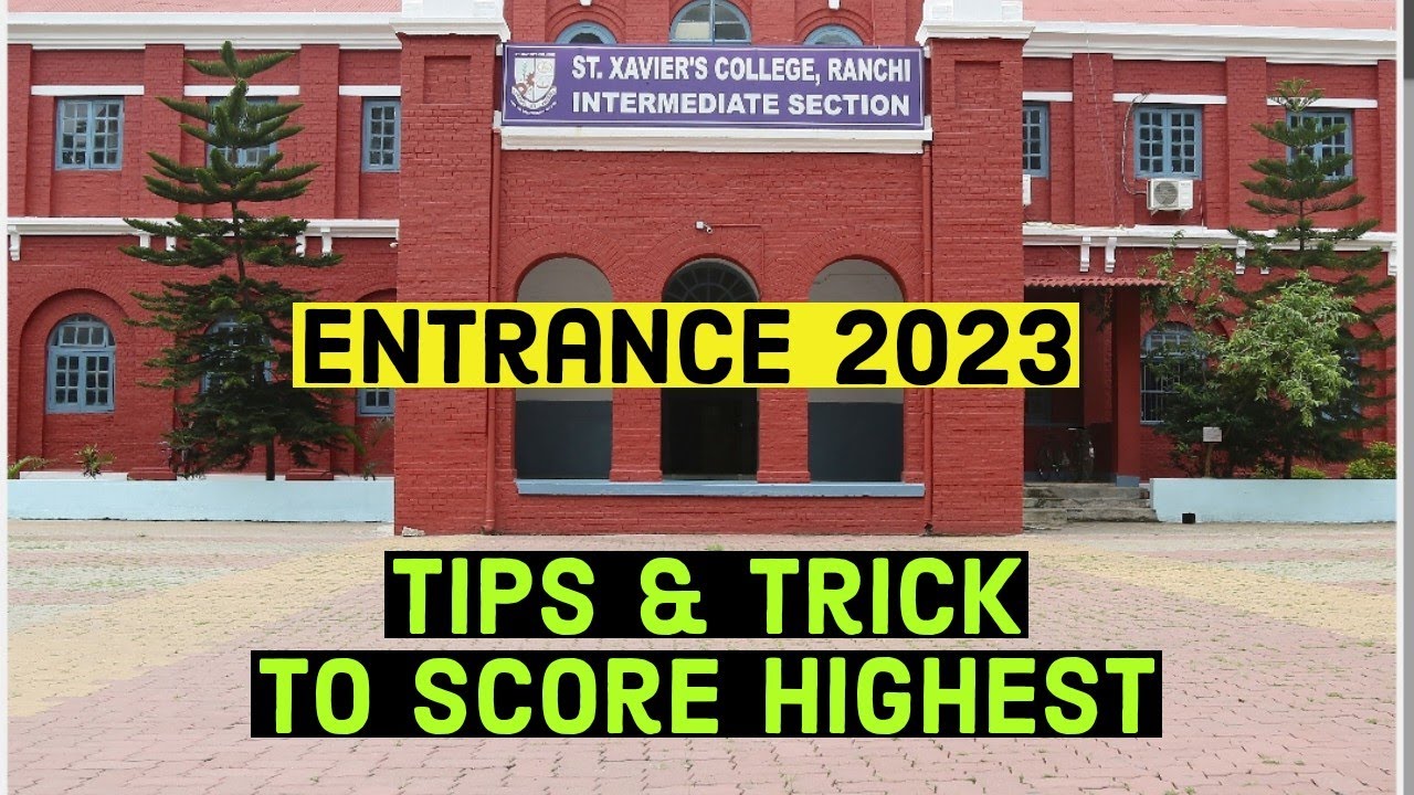 St. Xavier's College Ranchi 11th Entrance 2023 | Tips & Tricks to Score ...