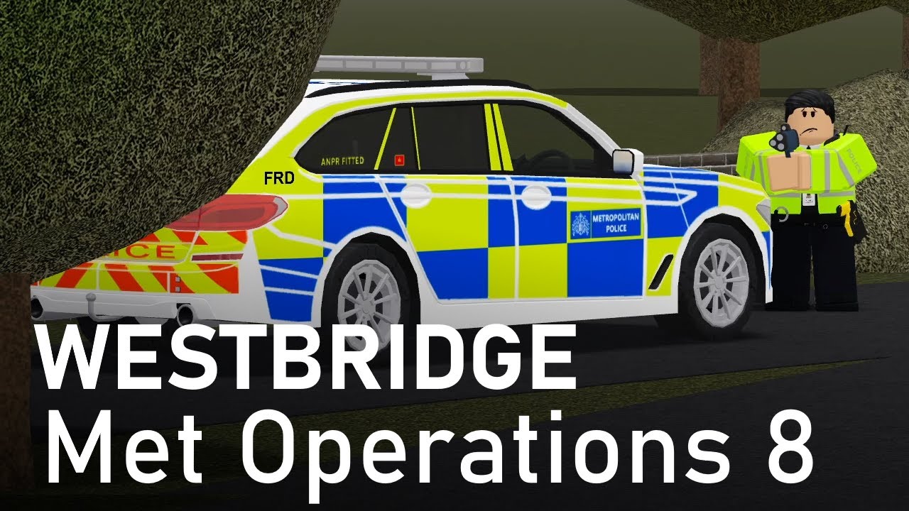 Roblox Westbridge - Met Operations 8 - YouTube