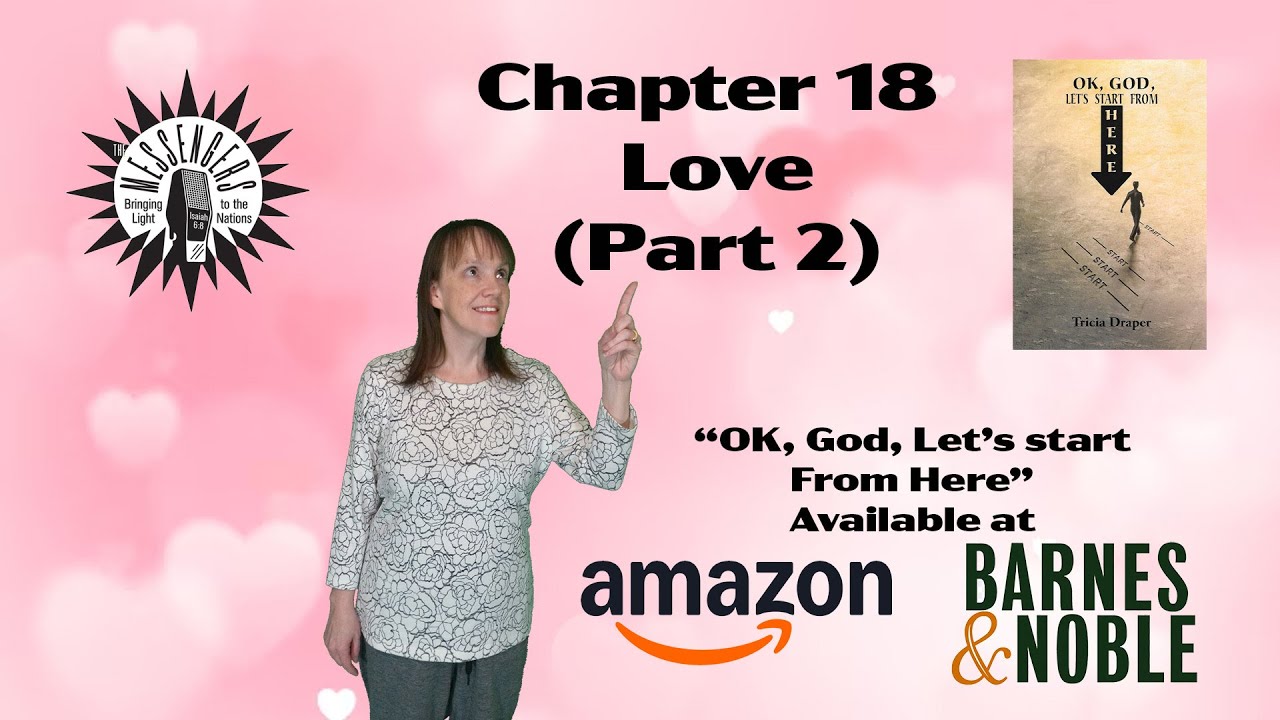 Chapter 18 - Love (Part 2) - YouTube