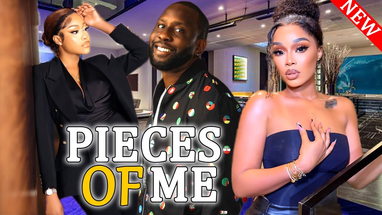PIECES OF ME (FULL MOVIE) - RAY EMODI/ONYI ALEX NOLLYWOO TRENDING MOVIE ...