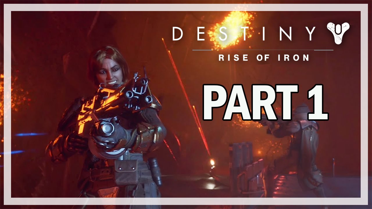 Destiny Rise of Iron Walkthrough Part 1 FELWINTER - Let's Play Gameplay ...