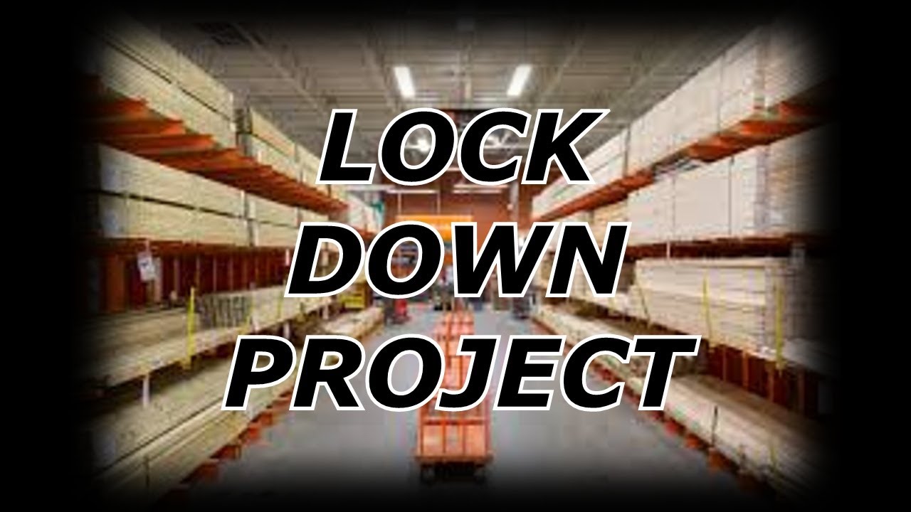 Lock Down Project - YouTube