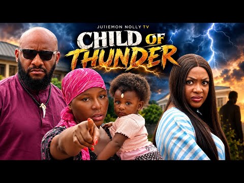 CHILD OF THUNDER (FULL MOVIE) DESTINY ETIKO, LIZZY GOLD,YUL EDOCHIE NEW RELEASED 2026 MOVIE