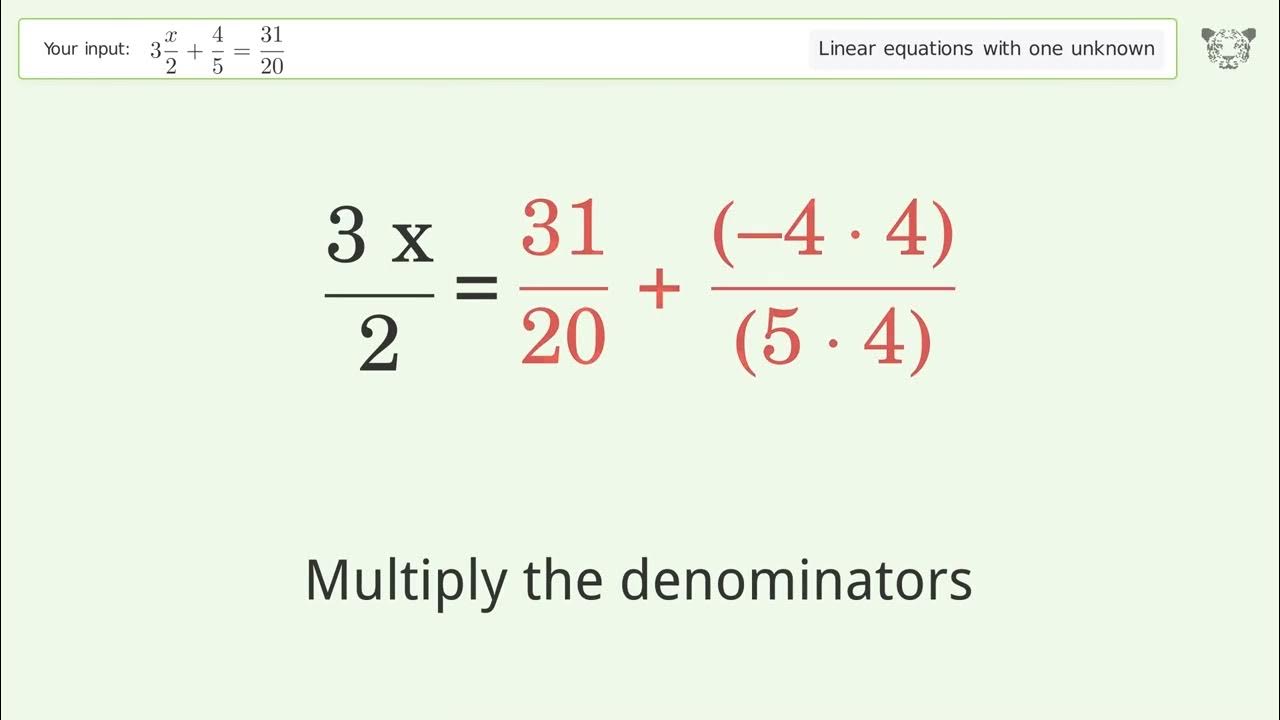 Linear equation with one unknown: Solve 3x/2+4/5=31/20 step-by-step ...