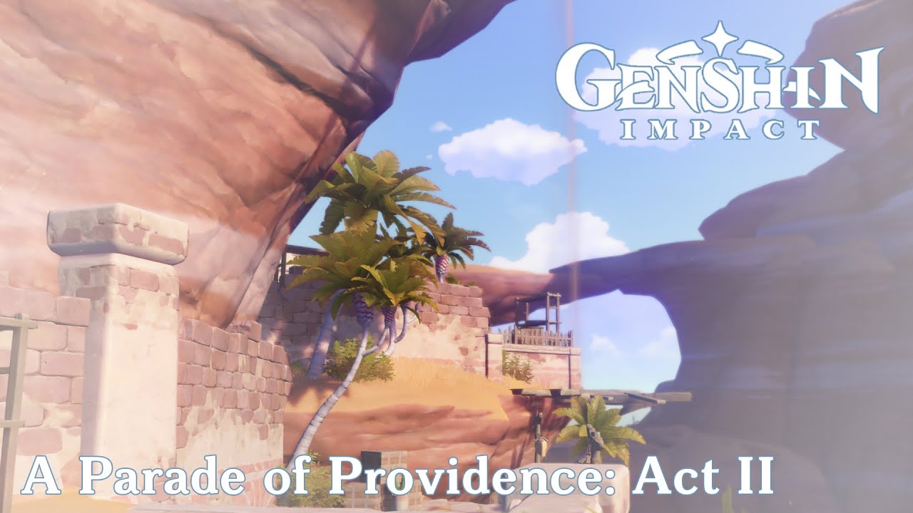 Genshin Impact | A Parade of Providence - Act II - YouTube
