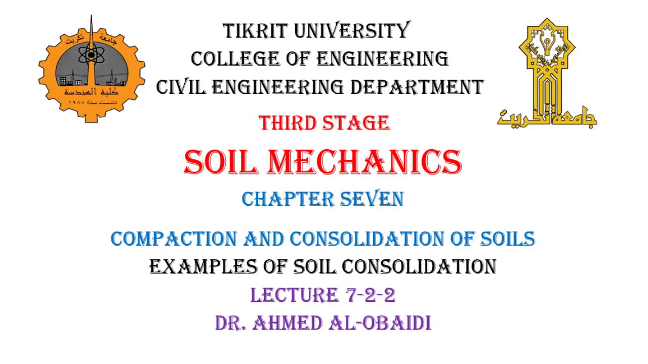 ميكانيكا التربة |.Ch.7 Examples of soil consol |محاضرة 2-12 -دكتور احمد ...
