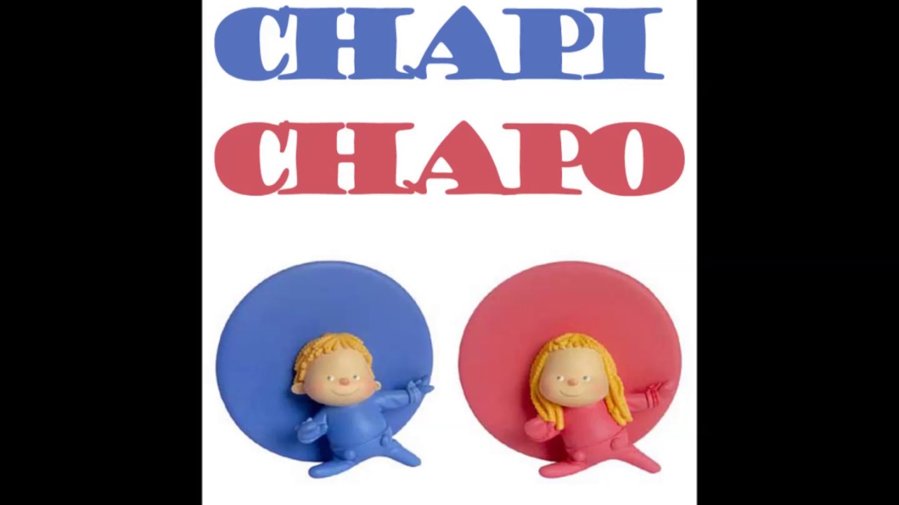 Chapi Chapo - YouTube