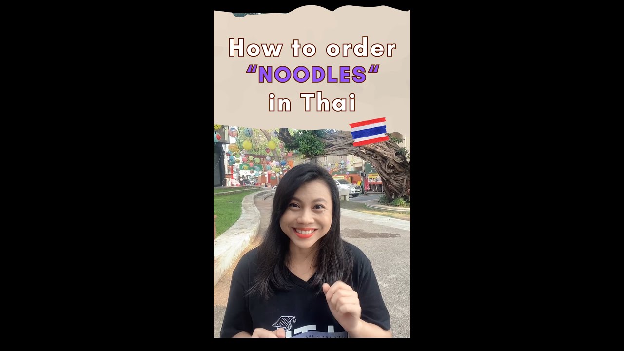 How to order NOODLES in Thai language #basicThai #shorts - YouTube