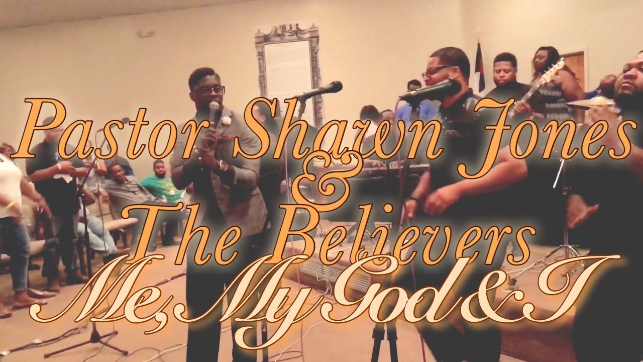 Pastor Shawn Jones & the Believers - YouTube