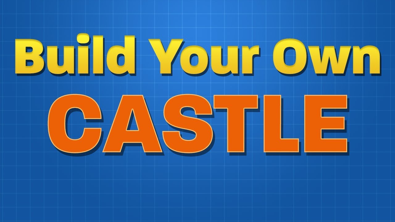 Build Your Own: Castle - YouTube