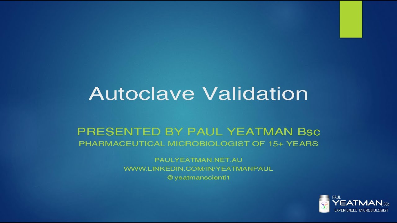 Science, Pharma and STEM Training: Autoclave Validation & Audit ...