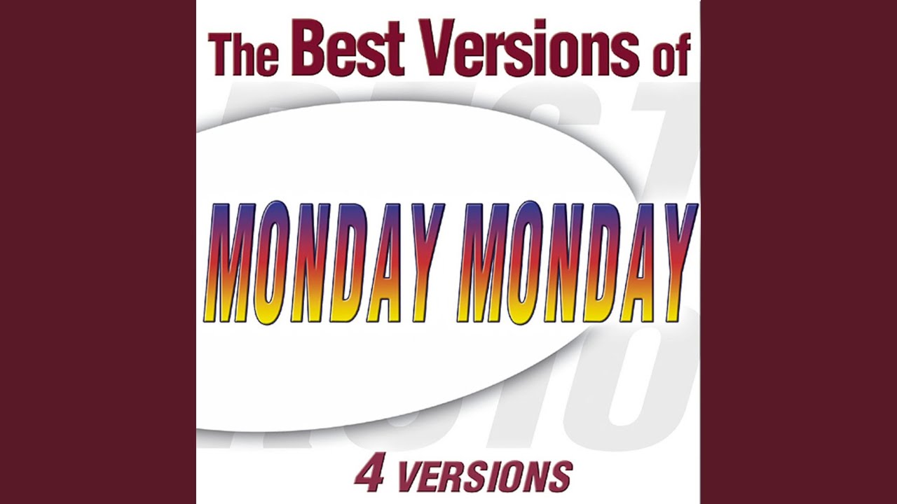 Monday Monday - YouTube