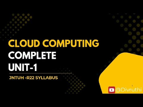 Cloud computing in telugu complete unit 1 |r22 | jntuh - YouTube