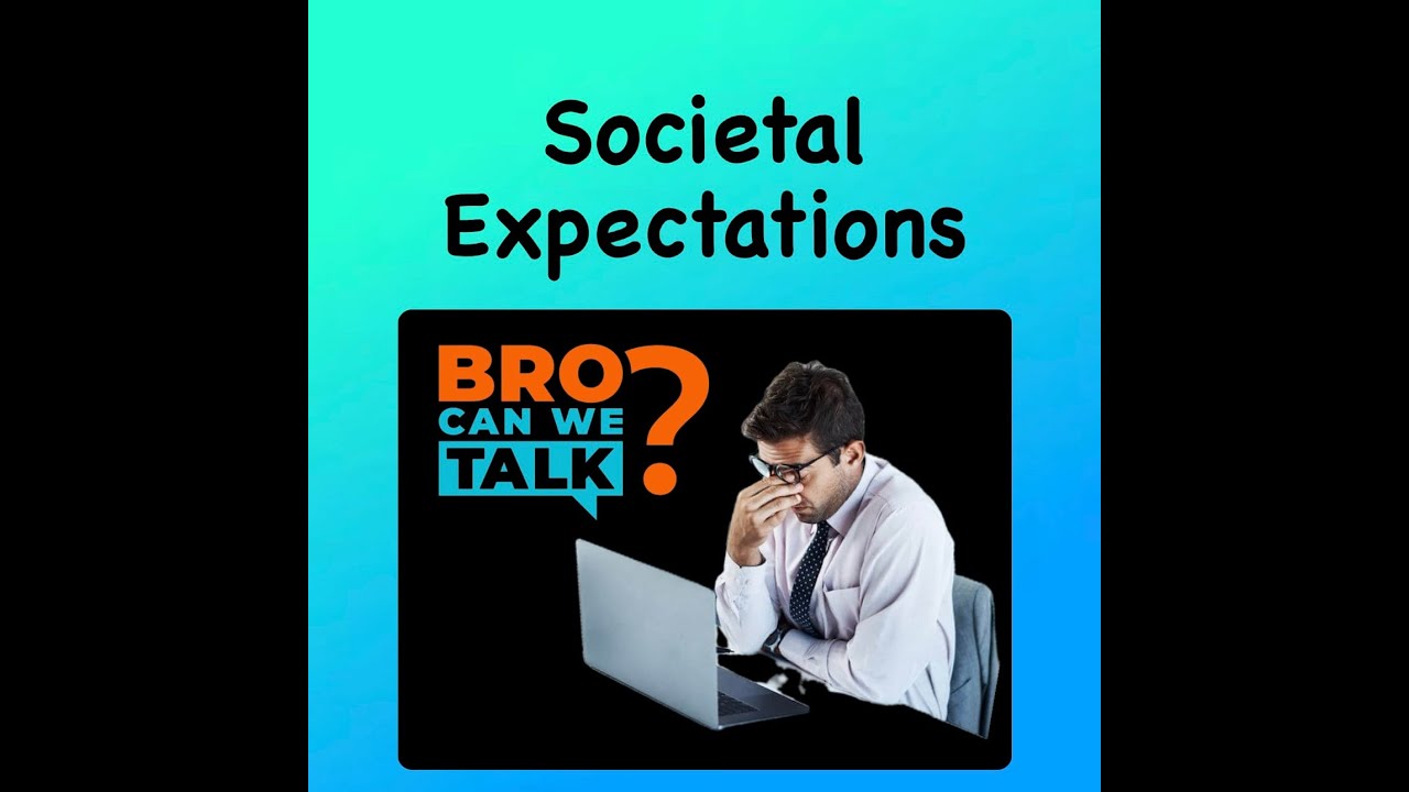Ep. 2 - "Societal Expectations of Men" - YouTube