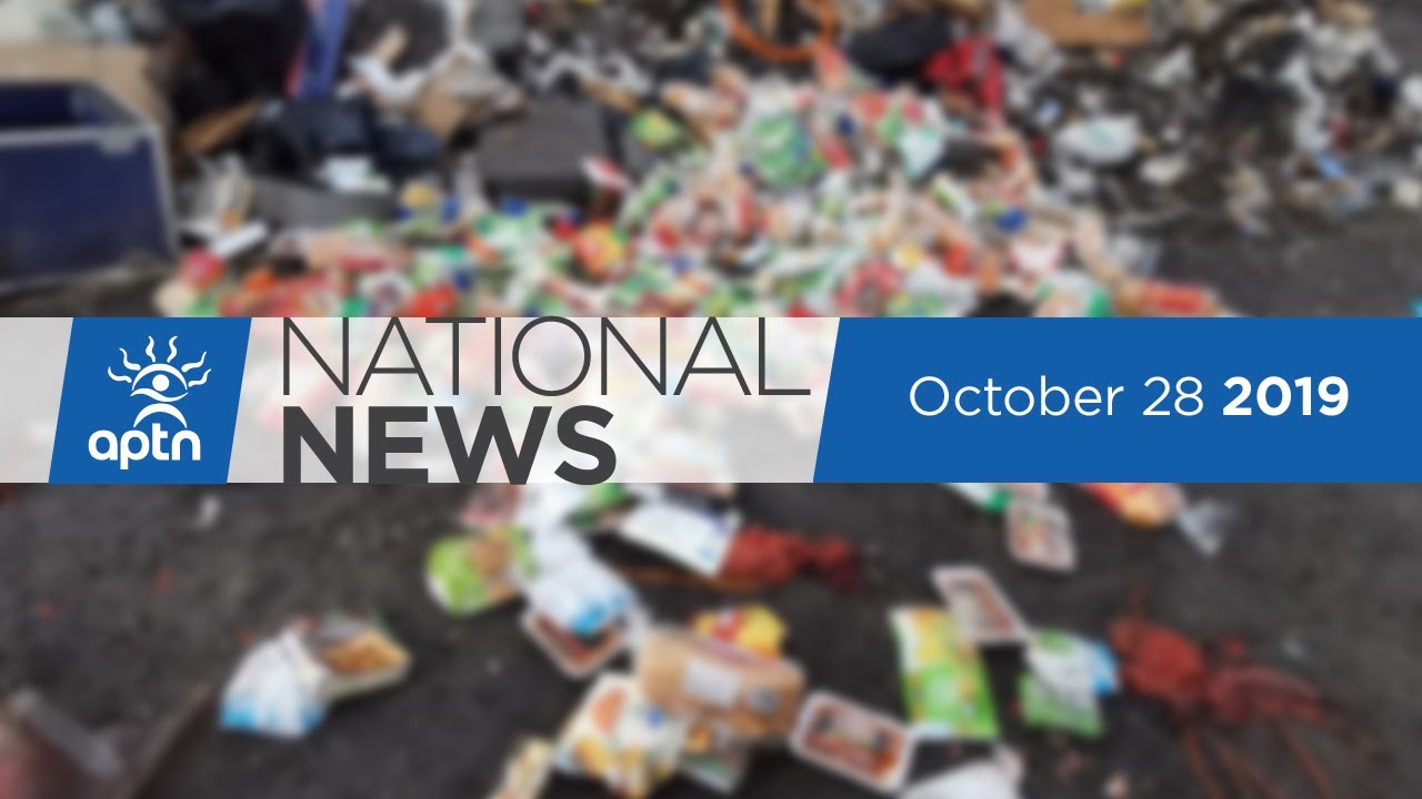 APTN National News October 28, 2019 – Movement occupies West Block ...