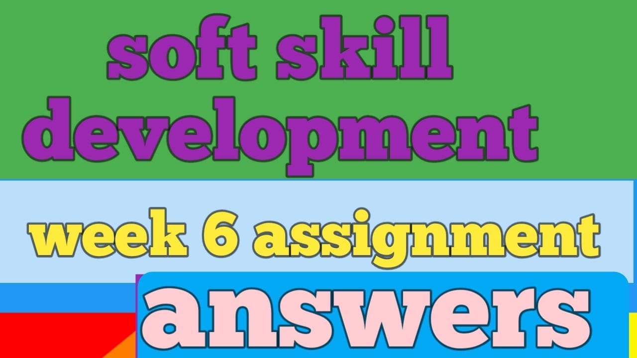 @Assignmentanswers1 nptel#swayam Soft skill development week 6 ... @Assignmentanswers1 nptel#swayam Soft skill development week 6 ...