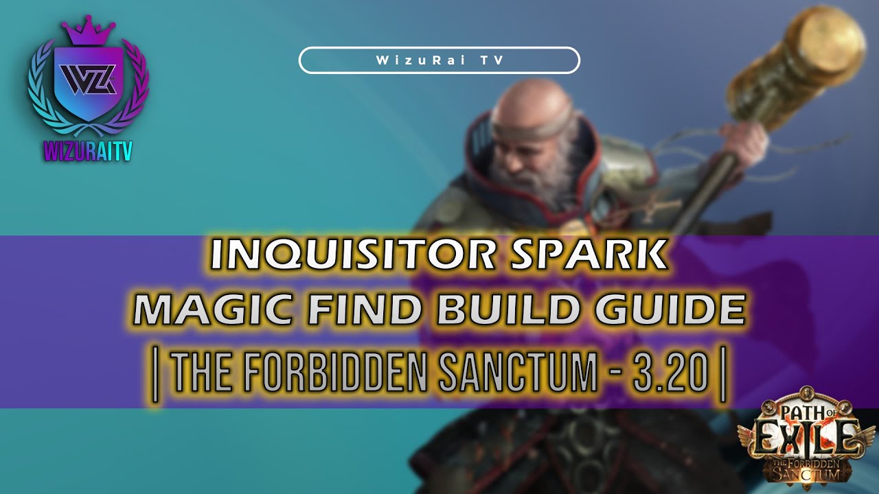 Inquisitor - Magic Find(MF) Spark Build Guide | Apocathery Farm | Path ...