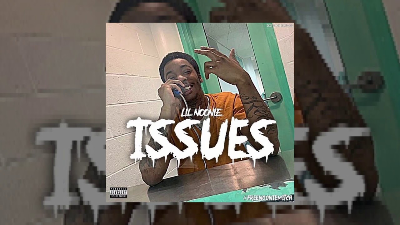 lil Noonie - Issues - YouTube