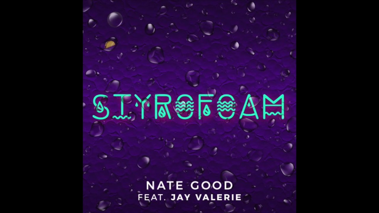 Nate Good - Styrofoam (feat. Vaboh) - YouTube Music