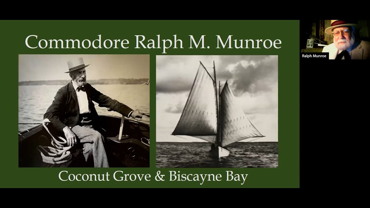 Commodore Ralph Munroe - YouTube