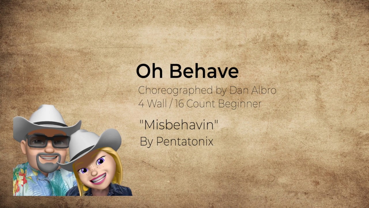 Oh Behave - YouTube