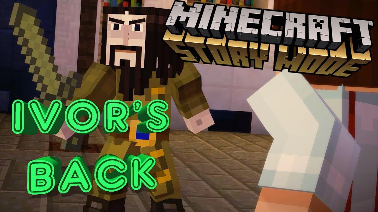 Minecraft: Story Mode Season 2 Episode 4 Below The Bedrock Ivor Returns ...