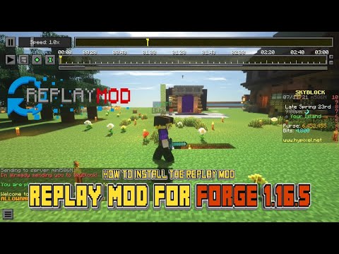 Replay Mod for Forge 1.16.5 - How To Install the Replay Mod for Forge! - YouTube
