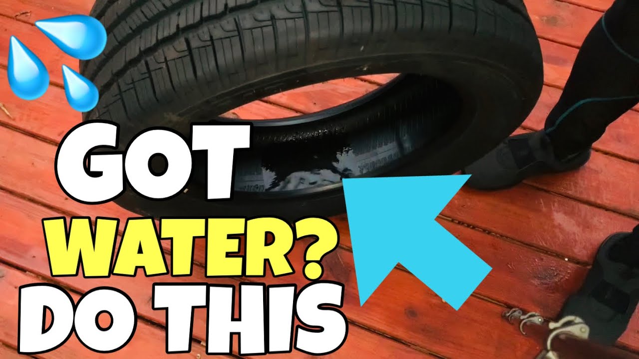 HOW TO REMOVE WATER FROM INSIDE A TIRE - YouTube