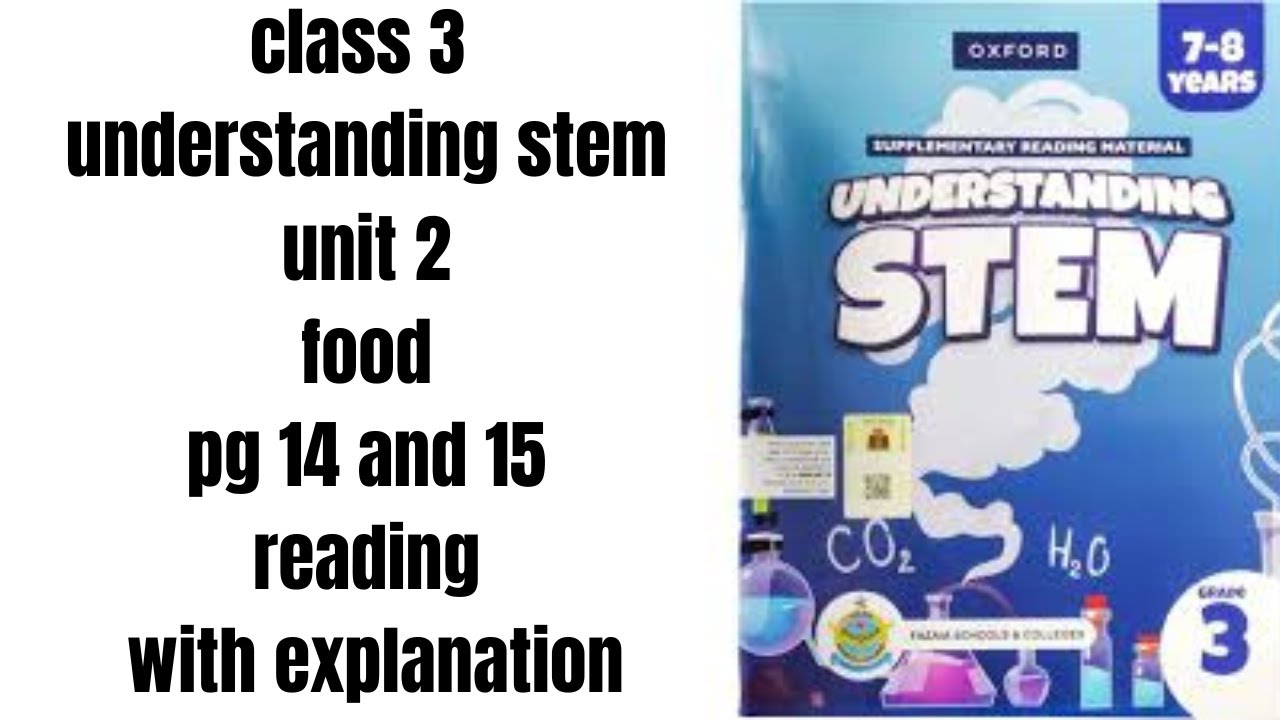 class 3 understanding stem unit 2 food pg 14 and 15 reading with ...