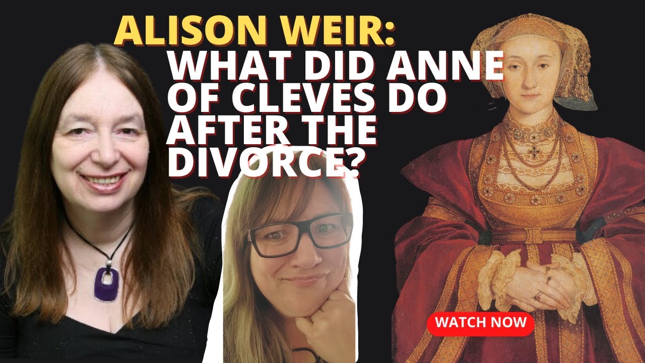 Alison Weir on Anne of Cleves AFTER the Divorce, plus reader questions! - YouTube