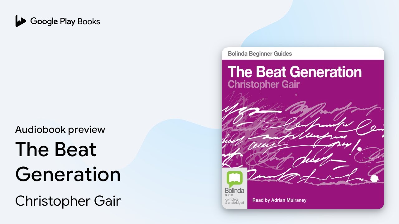 The Beat Generation by Christopher Gair · Audiobook preview - YouTube