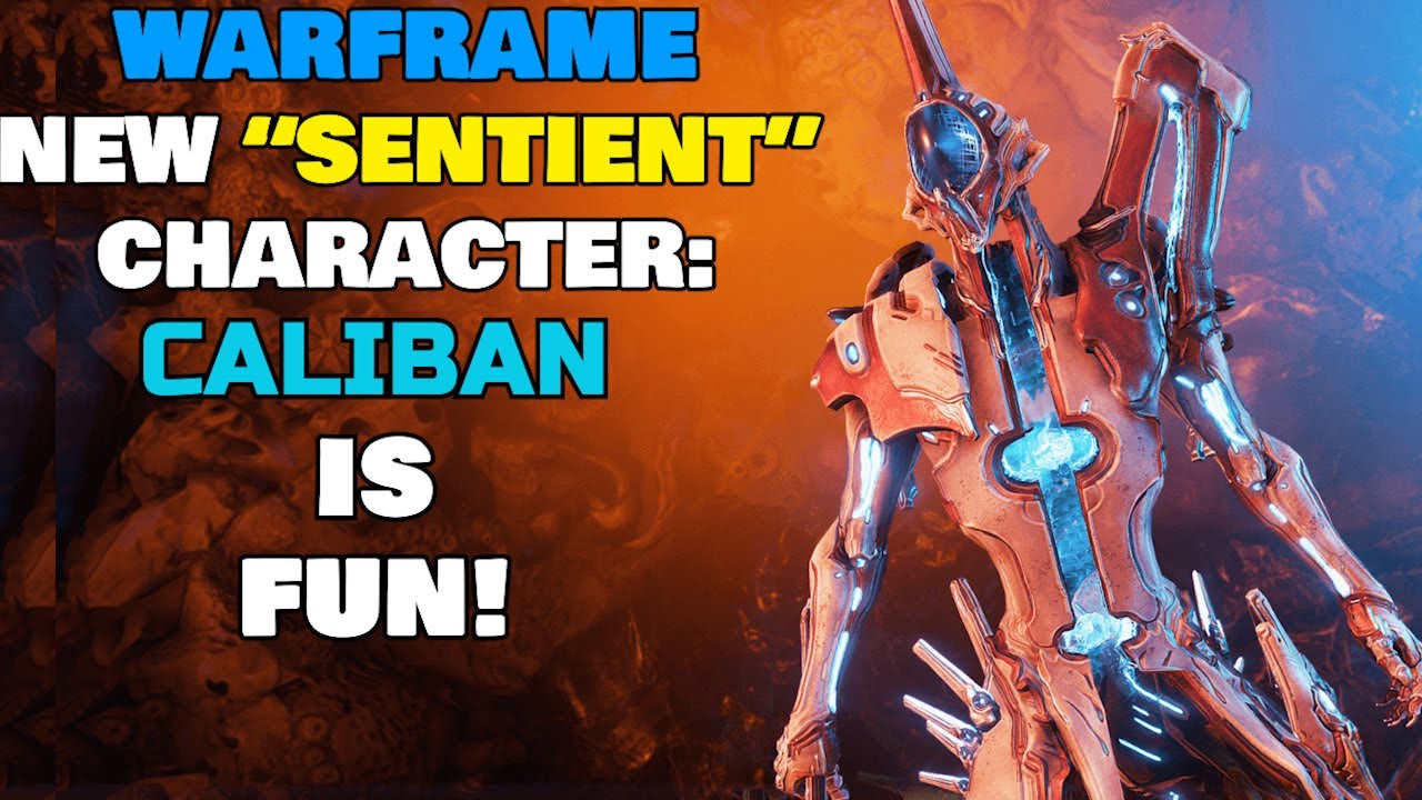 The New Sentient Warframe: Caliban Is Fun - YouTube