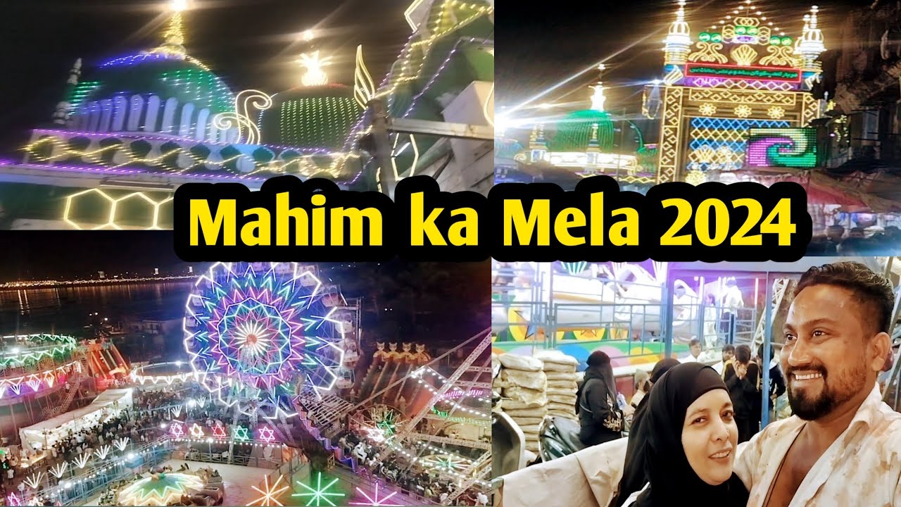 Mahim ka Mela 2024 || Biggest Mahim Mela || Aasmani jhule me Asma dar ...