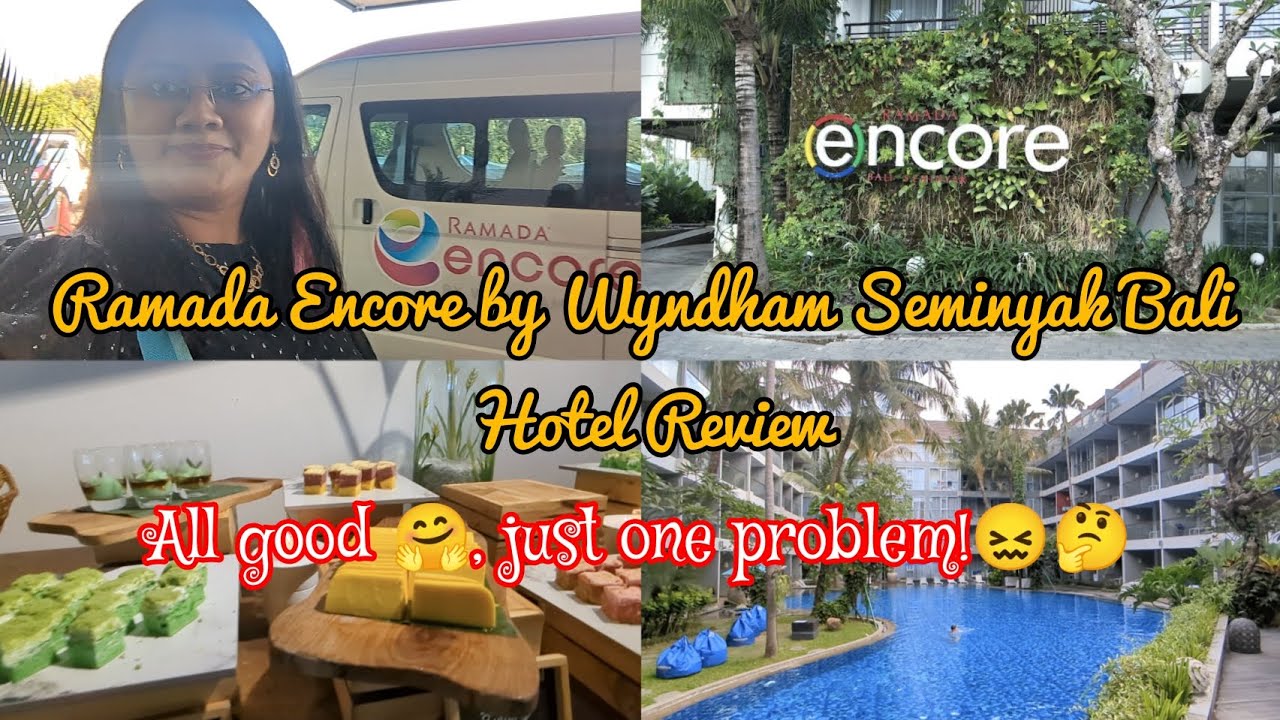 Ramada Encore by Wyndham Seminyak Bali Hotel Review/Room Tour| Hotel to ...