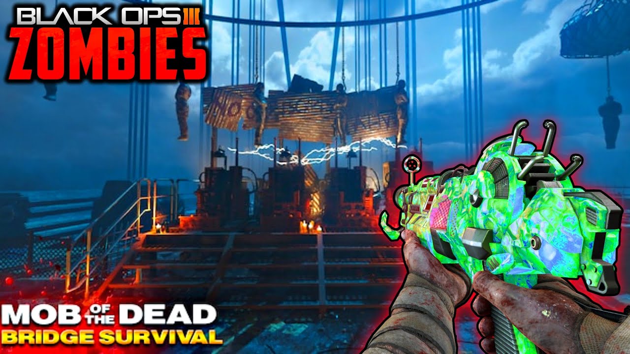 MOB OF THE DEAD *BRIDGE SURVIVAL* IN BLACK OPS 3 ZOMBIES - YouTube