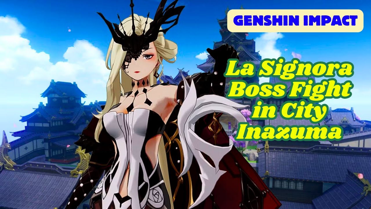 Genshin Impact La Signora Boss Fight in City Inazuma | Open World ...