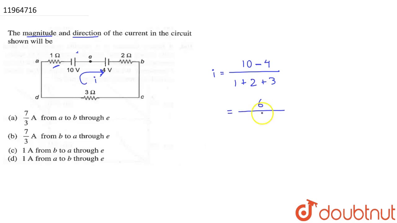 The magnitude and direction of the current in the circuit shown will be ...