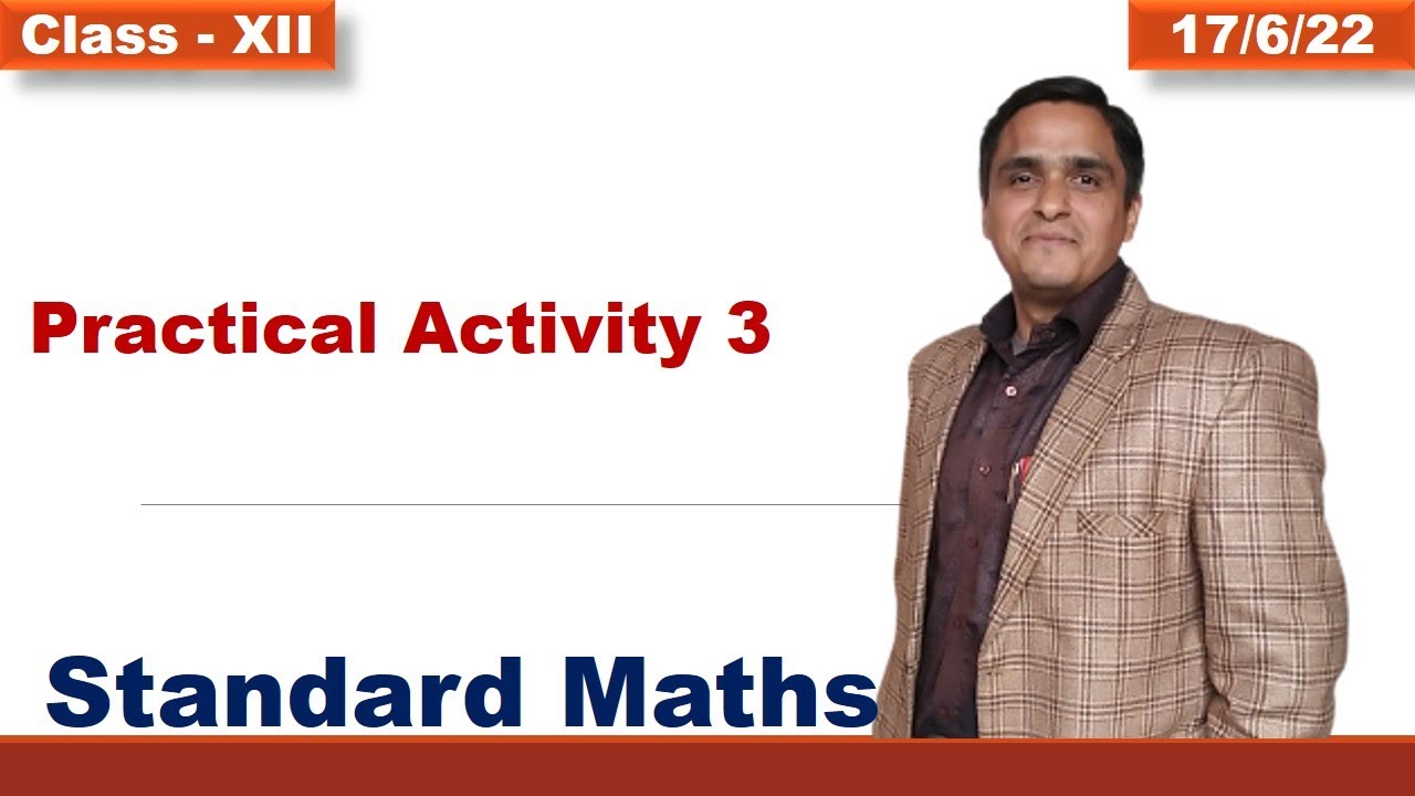 Practical Activity 3 Class 12 Standard Maths - YouTube