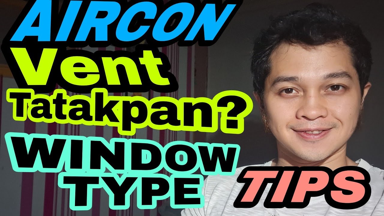 Aircon Vent Pwede takpan? tips. Window type aircon. - YouTube