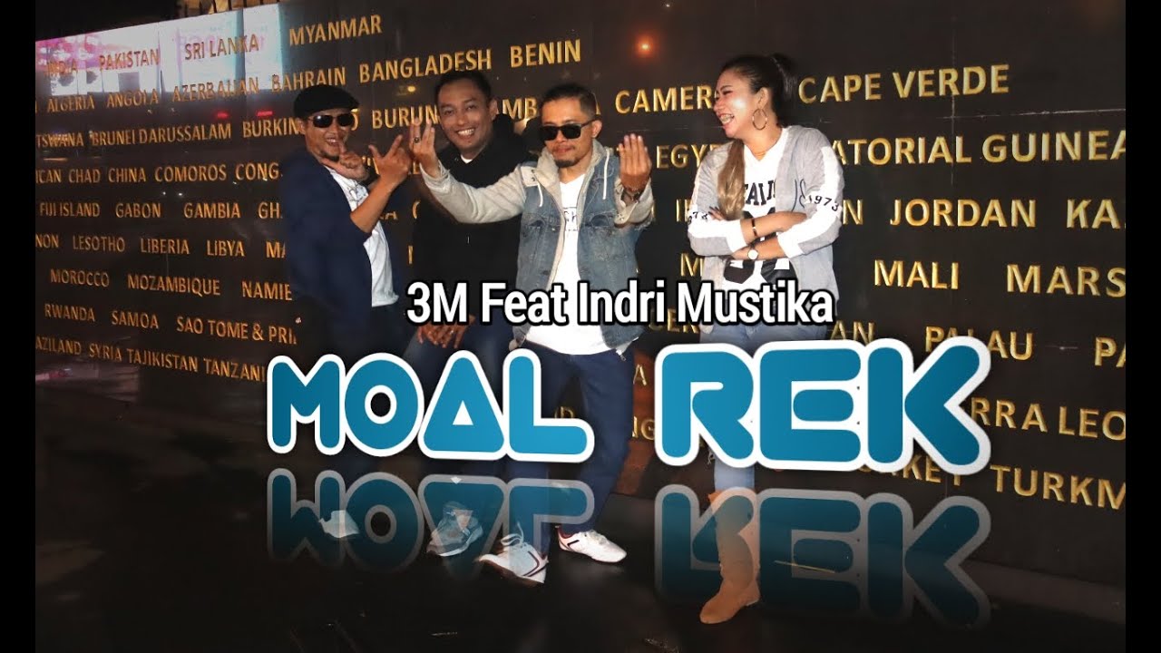 MOAL REK | 3M Feat INDRI MUSTIKA ( Official Music Video ) - YouTube