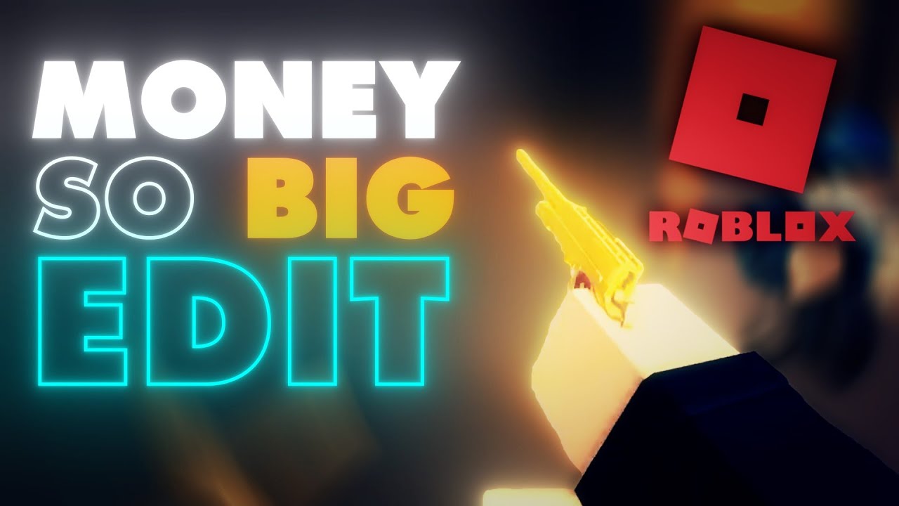 Roblox Arsenal Edit | Money so big - YouTube