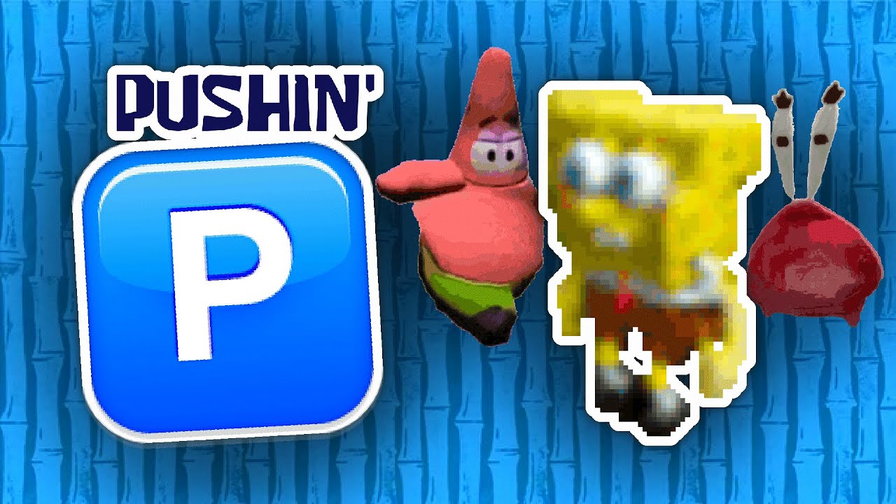 SpongeBob Characters rap "Pushin P" (🅿) - YouTube