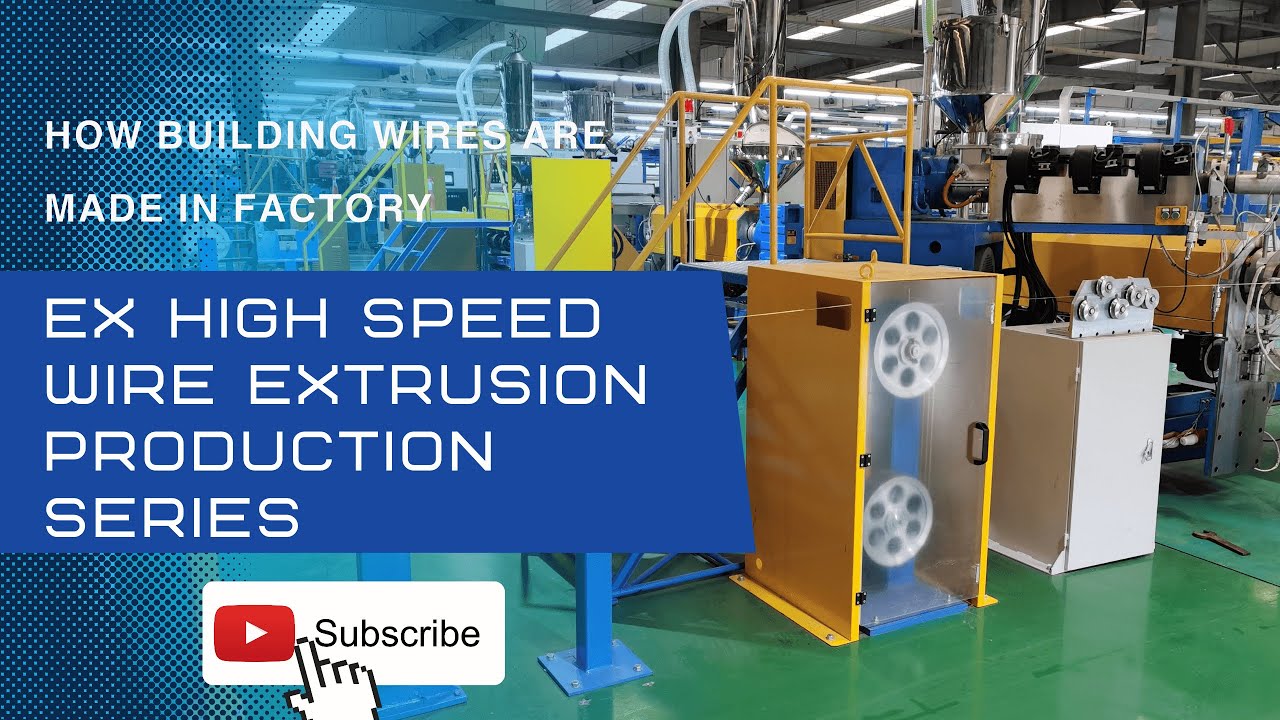How building wires are made in factory？(EX High Speed Wire Extrusion ...