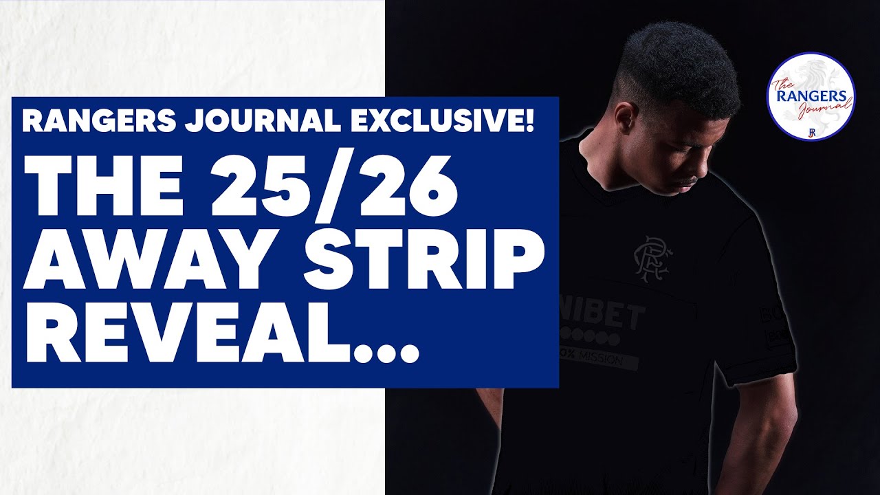 Rangers 2025-26 Away Kit - Exclusive In Depth Look - YouTube