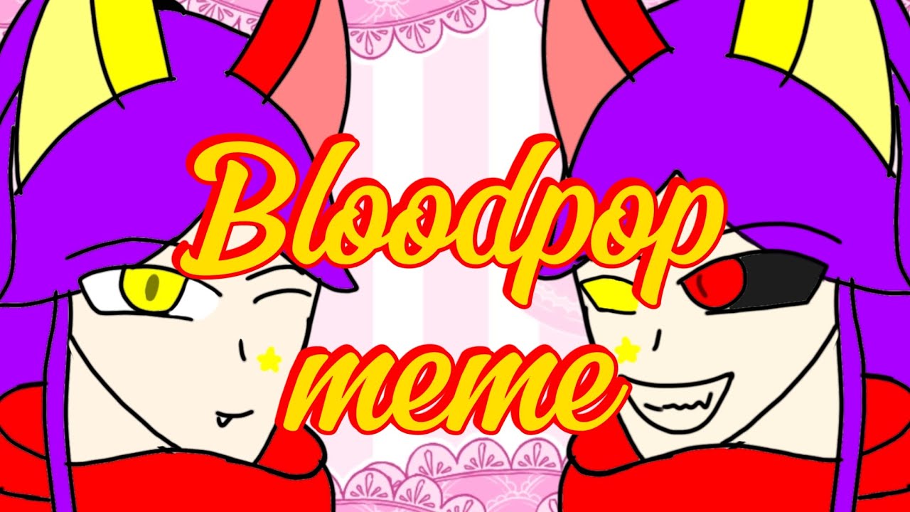 Bloodpop meme #bloodpop #meme #blockmango meme - YouTube