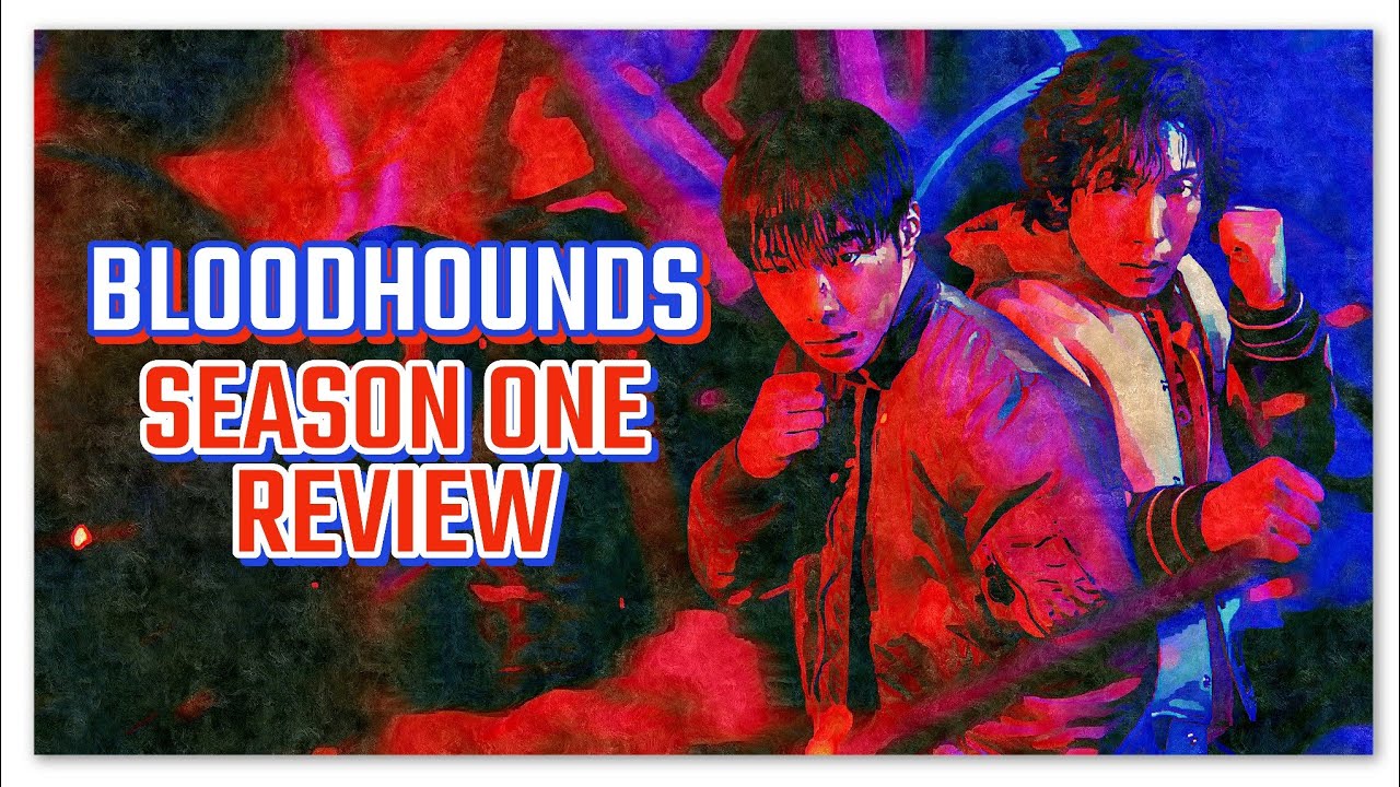 BLOODHOUNDS SEASON 1 REVIEW - YouTube