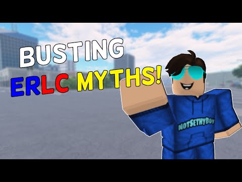 Busting ERLC Myths! | ERLC Roblox - YouTube