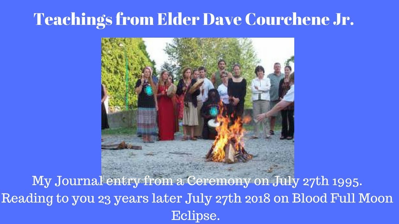 All Humans crave and need Love - Native Teachings From Dave Courchene ...
